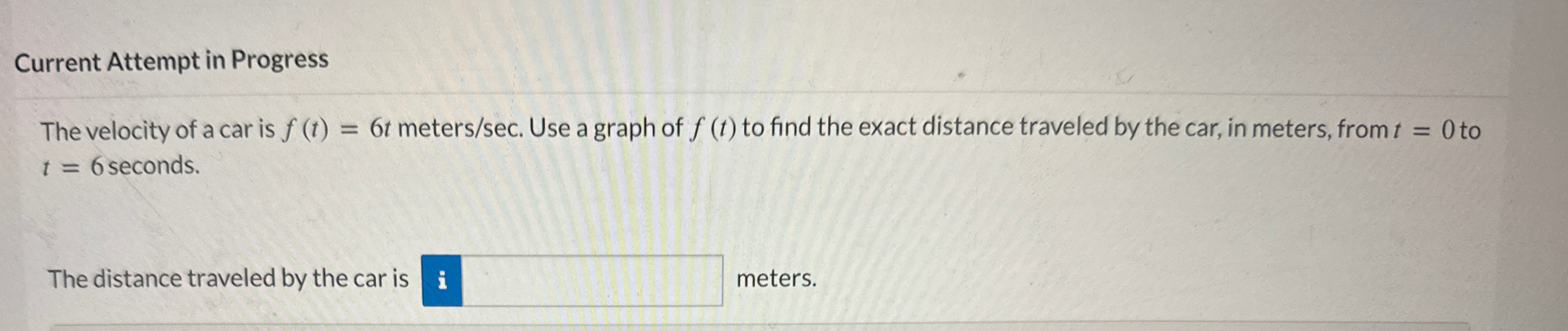 Solved Current Attempt in ProgressThe velocity of a car is | Chegg.com