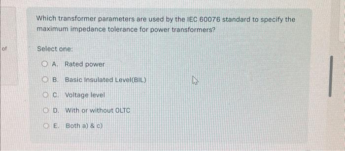 Solved Which transformer parameters are used by the IEC | Chegg.com