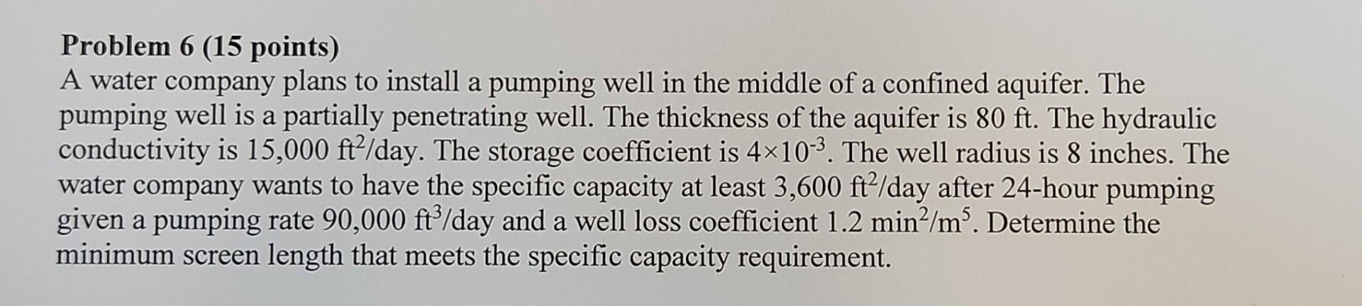 Solved Problem 6 (15 points) A water company plans to | Chegg.com
