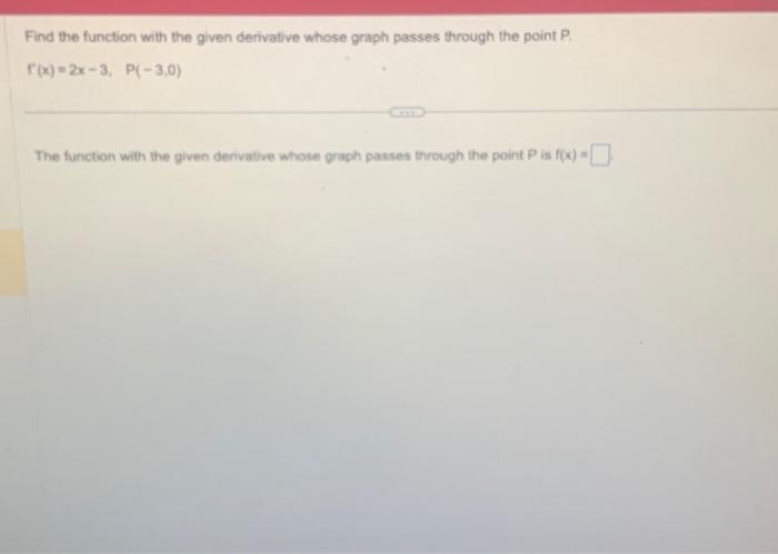 Solved Find the function with the given derivative whose | Chegg.com