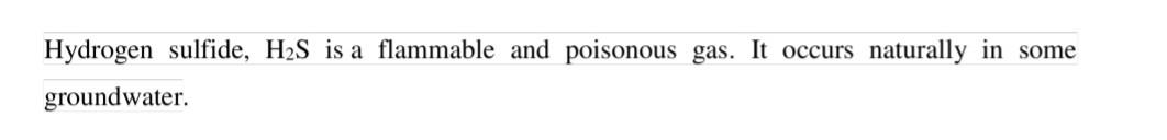 Solved Hydrogen sulfide, H2S is a flammable and poisonous | Chegg.com