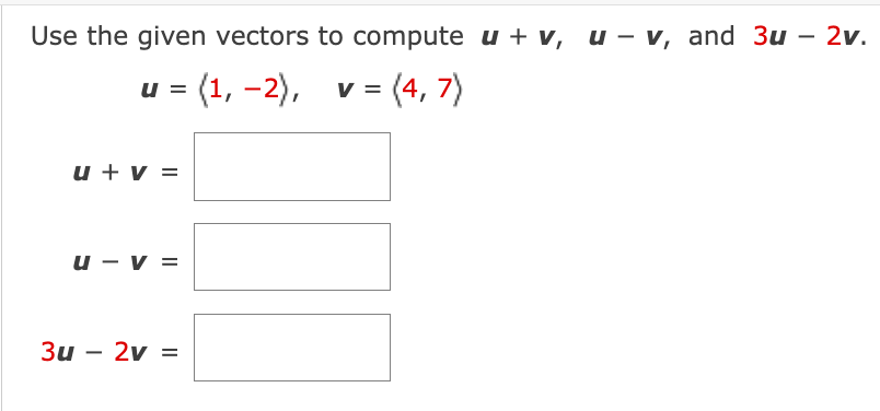 Solved Use the given vectors to compute u+v,u-v, ﻿and | Chegg.com