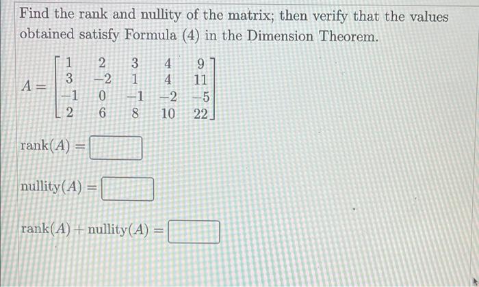 Solved Find the rank and nullity of the matrix; then verify | Chegg.com