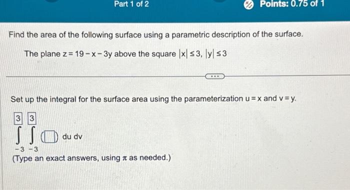 Find the area of the following surface using a | Chegg.com