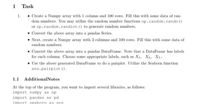 Solved 1 Task 1. Create a Numpy array with 1 column and 100 | Chegg.com