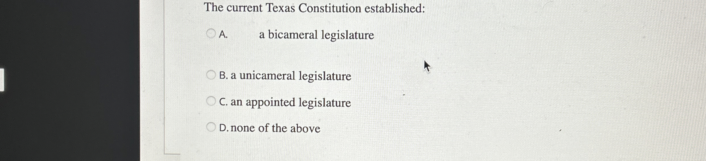 Solved The current Texas Constitution established:A. ﻿a | Chegg.com