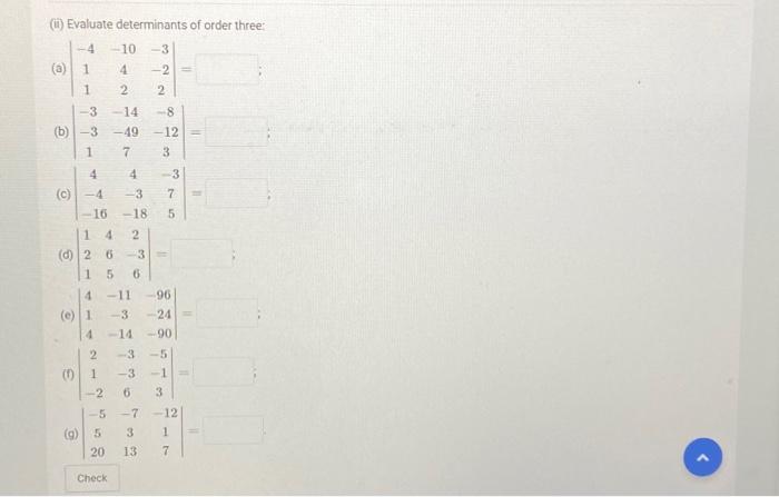 Solved (Determinants). (1) Evaluate determinants of order | Chegg.com