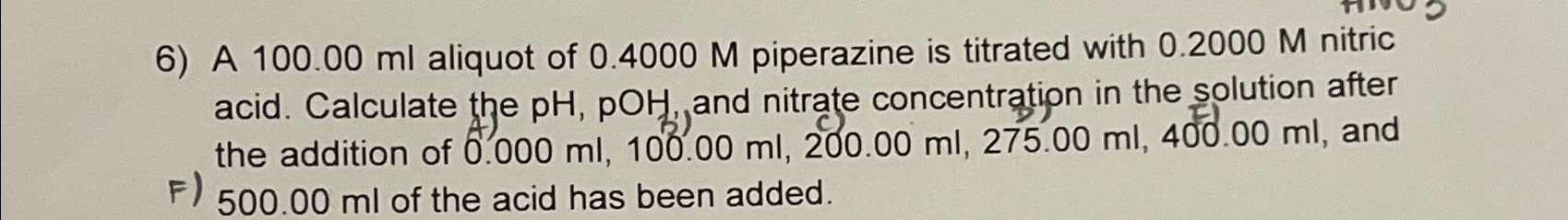 Solved A 100.00ml ﻿aliquot of 0.4000M ﻿piperazine is | Chegg.com