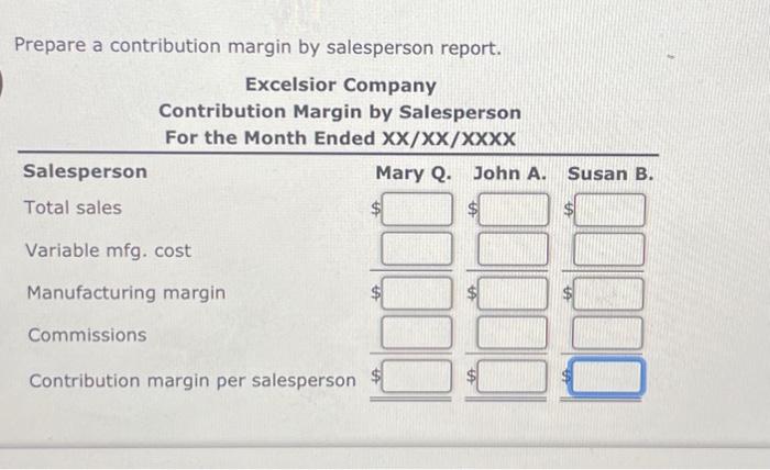 Solved Excelsior Company has three salespersons. Average | Chegg.com Solved Excelsior Company has three salespersons. Average | Chegg.com