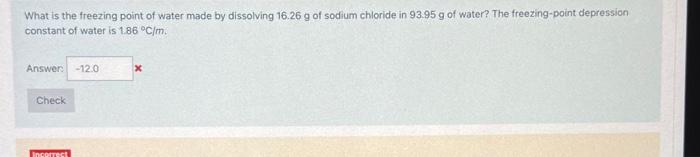 what is yge freezing poibt of water made by | Chegg.com