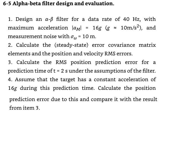 6-5 ﻿Alpha-beta filter design and evaluation.Design | Chegg.com