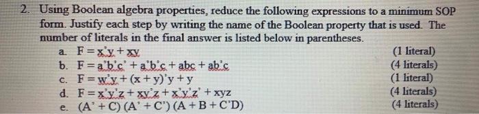 Solved 2. Using Boolean algebra properties, reduce the | Chegg.com
