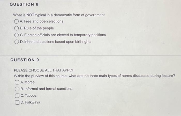 What is NOT typical in a democratic form of | Chegg.com
