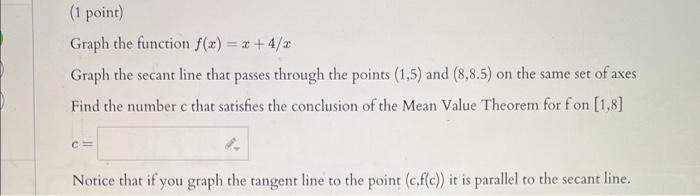 Solved Graph the function f(x)=x+4/x Graph the secant line | Chegg.com