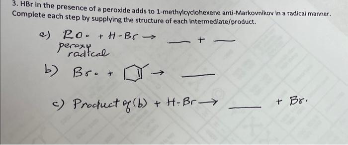 Solved 3. HBr in the presence of a peroxide adds to | Chegg.com