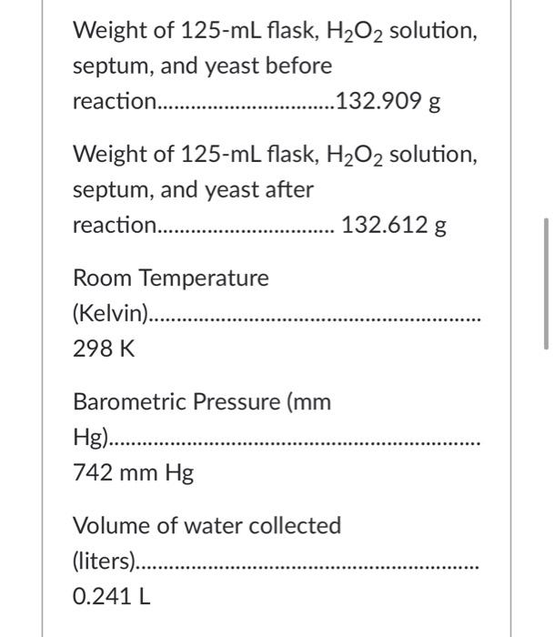 Solved A student produced O2 by decomposing aqueous H2O2 and | Chegg.com