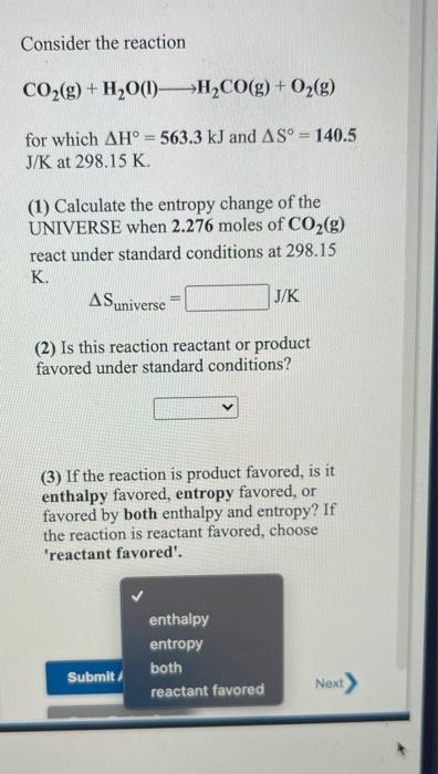 Solved Consider the reaction 2CO2(g) + 5H2(g)— *C2H2(g) + | Chegg.com