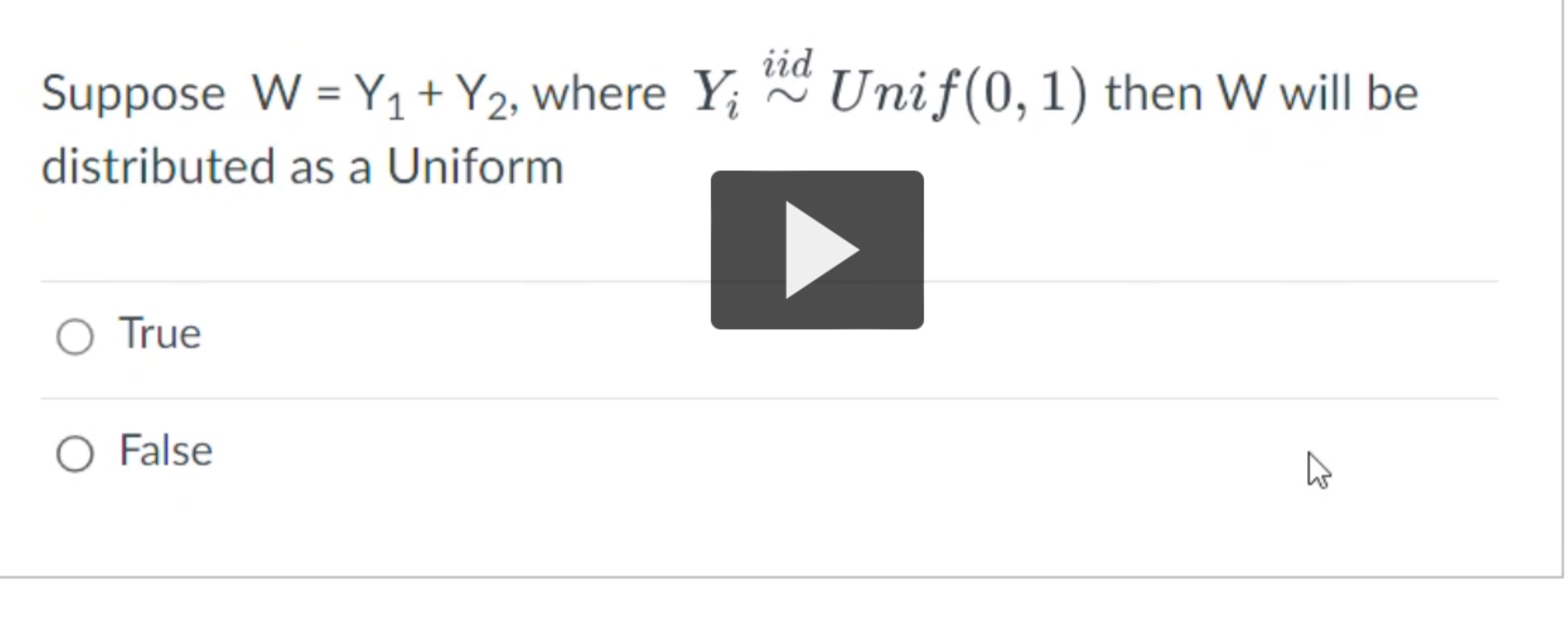Solved Suppose W=Y1+Y2, ﻿where Yi∼iidUnif(0,1) ﻿then W ﻿will | Chegg.com