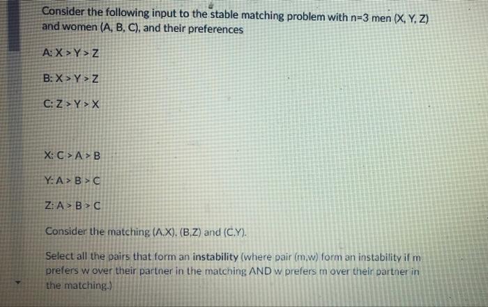 Solved Consider the following input to the stable matching | Chegg.com