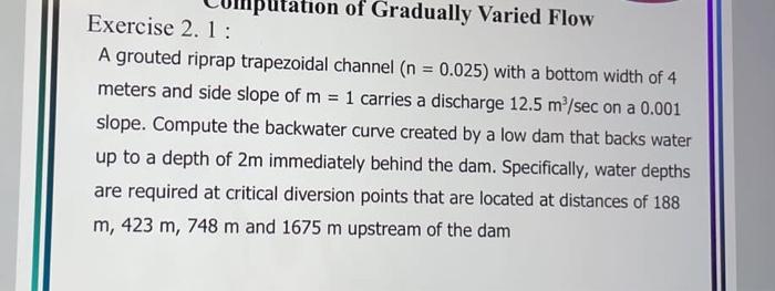 Solved Exercise 2.1: A grouted riprap trapezoidal channel | Chegg.com