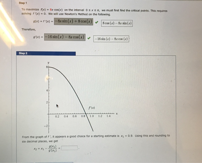 Solved Step 1 To maximize F(x) = 8x cos(x) on the interval | Chegg.com