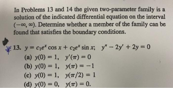 Solved In Problems 13 and 14 the given two-parameter family | Chegg.com