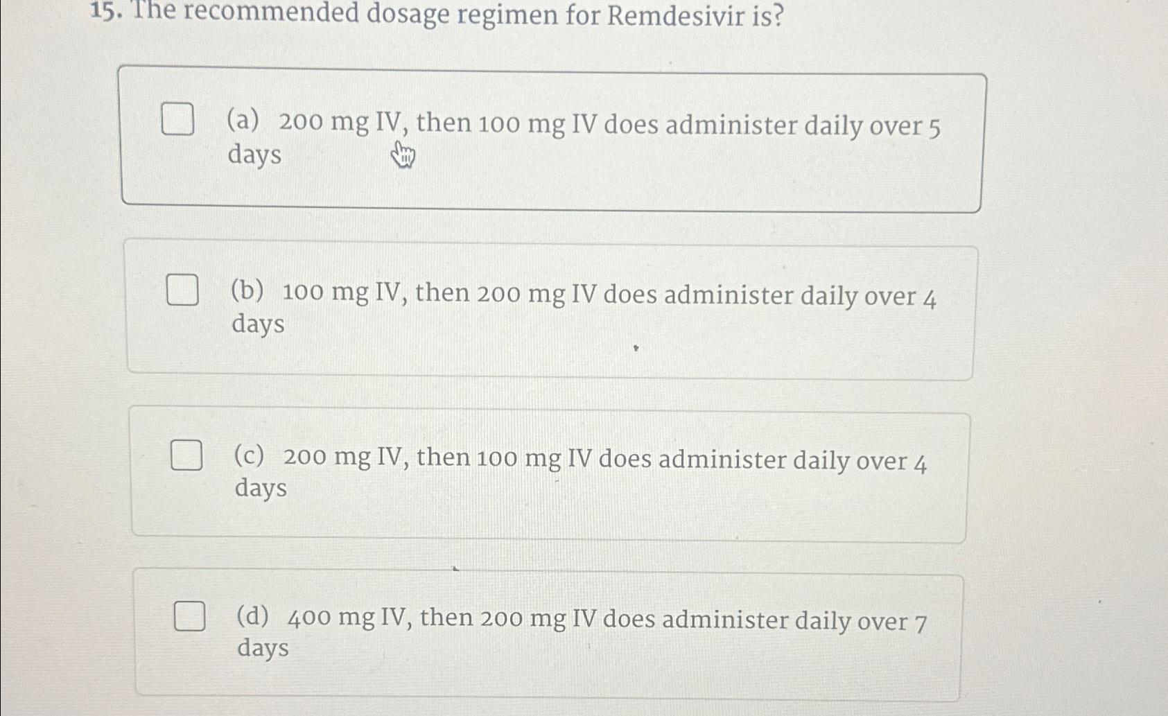 Solved The recommended dosage regimen for Remdesivir | Chegg.com