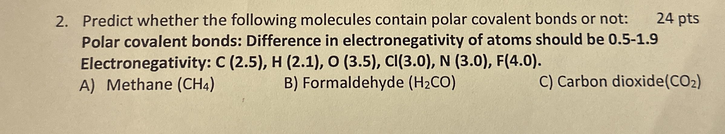 Solved Predict whether the following molecules contain polar | Chegg.com