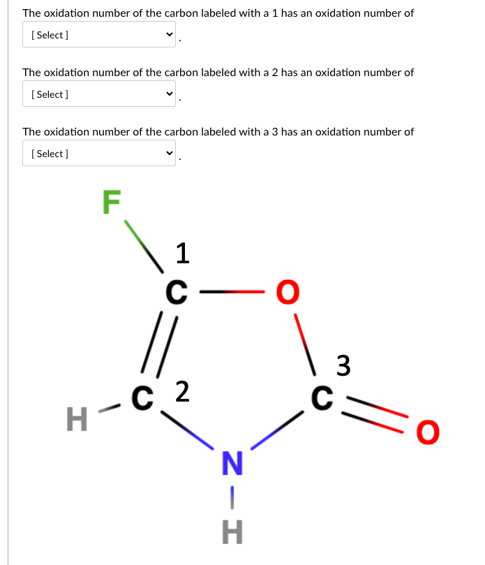 Solved The oxidation number of the carbon labeled with a 1 | Chegg.com