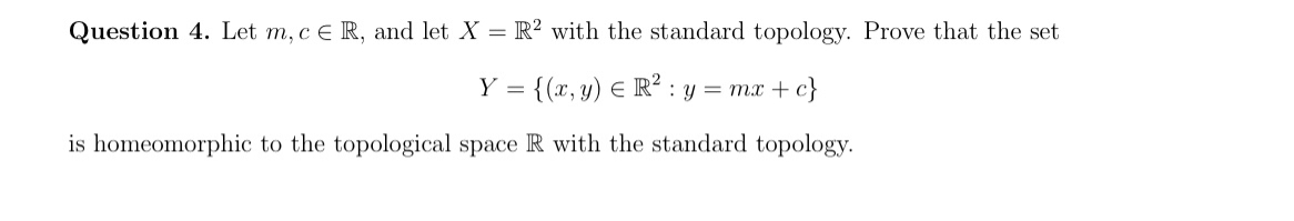 Solved Question 4. ﻿Let m,cinR, and let x=R2 ﻿with the | Chegg.com