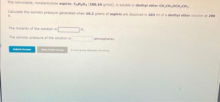 Solved The nonvolatile, nonelectrolyte aspirin, CoH904 | Chegg.com