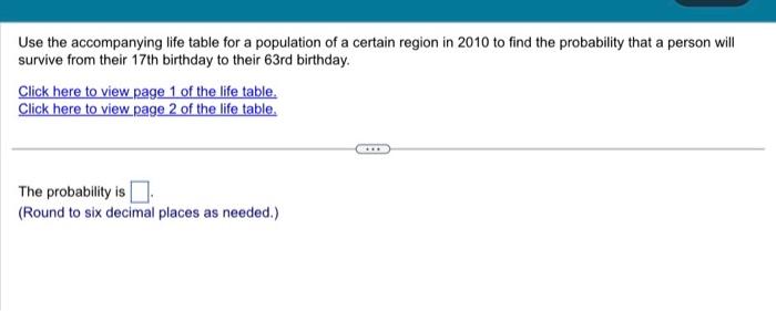 Use the accompanying life table for a population of a | Chegg.com