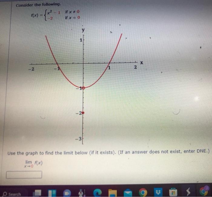 Solved Consider the following. f(x)={x2−1−2 if x =0 if x=0 | Chegg.com