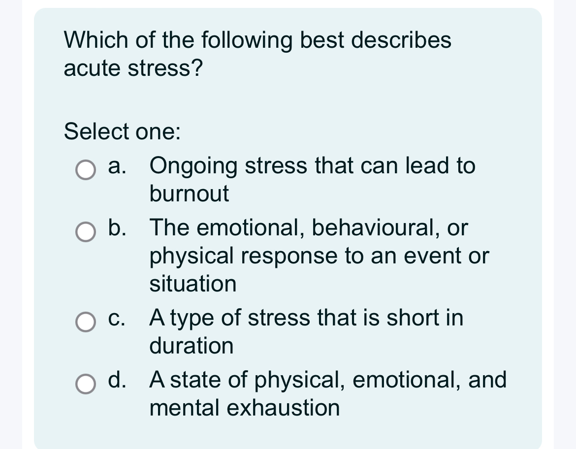 Solved Which of the following best describes acute | Chegg.com
