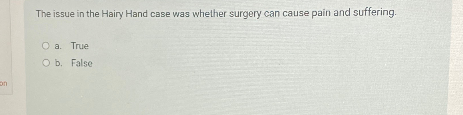 Solved The Issue In The Hairy Hand Case Was Whether Surgery