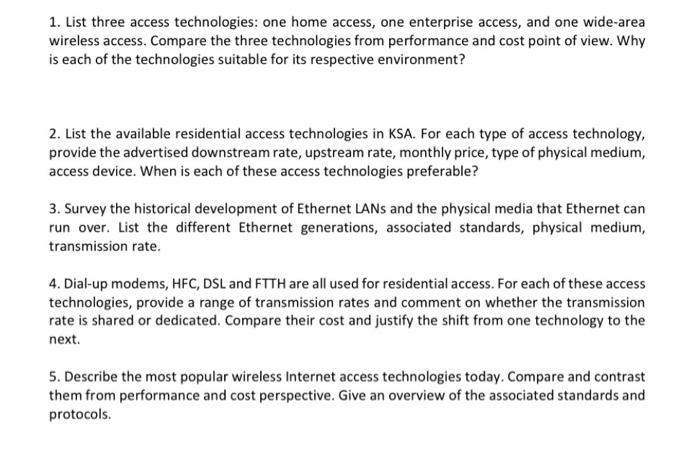 1. List three access technologies: one home access, | Chegg.com