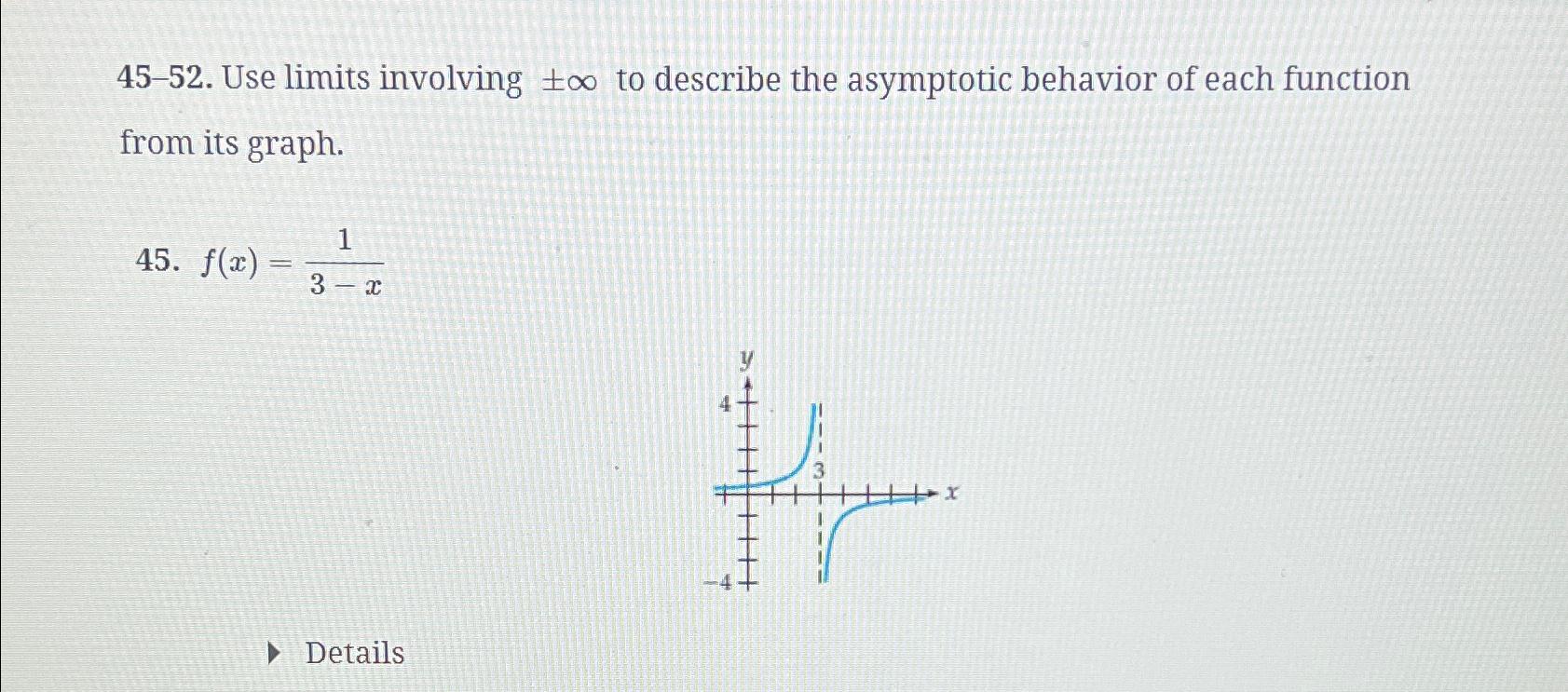 Solved 45-52. ﻿Use limits involving +-∞ ﻿to describe the | Chegg.com