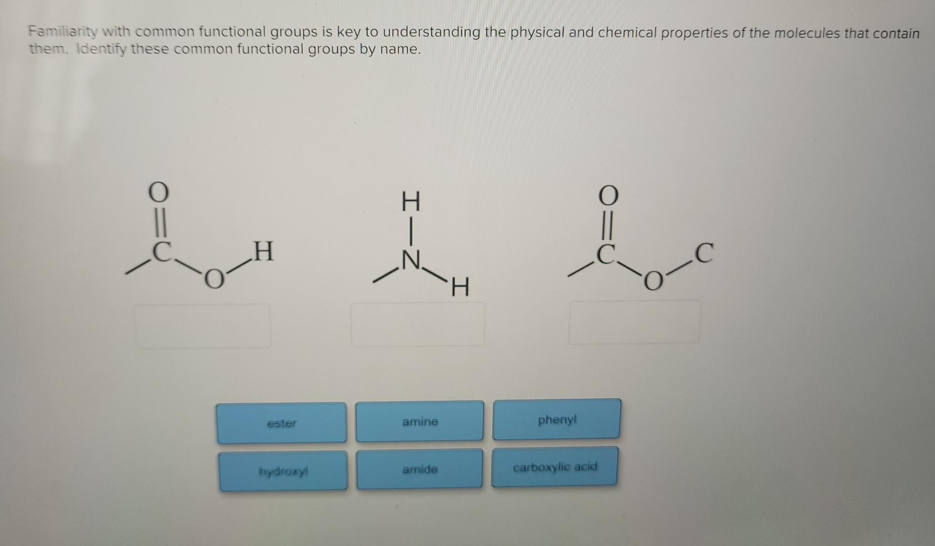 Solved Familiarity with common functional groups is key to | Chegg.com