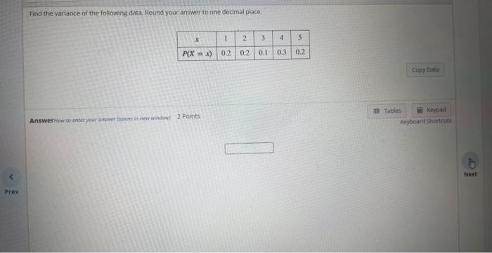 Solved Find the variance of the following data. Round your | Chegg.com