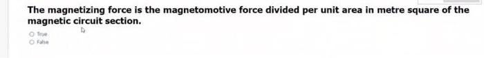 Solved The magnetizing force is the magnetomotive force | Chegg.com