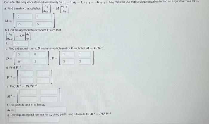 Solved Consider the sequence defined recursively by | Chegg.com