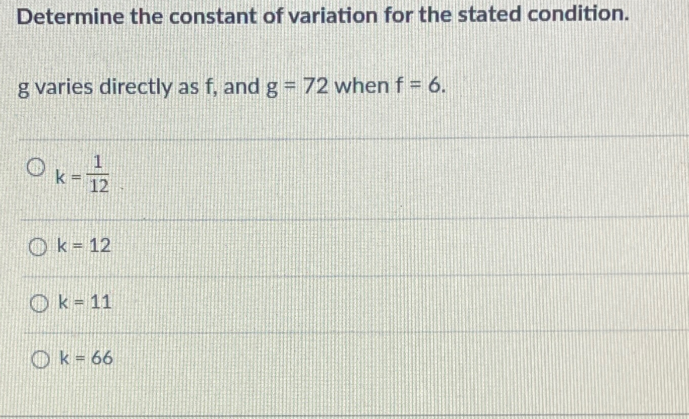 Solved Determine the constant of variation for the stated | Chegg.com