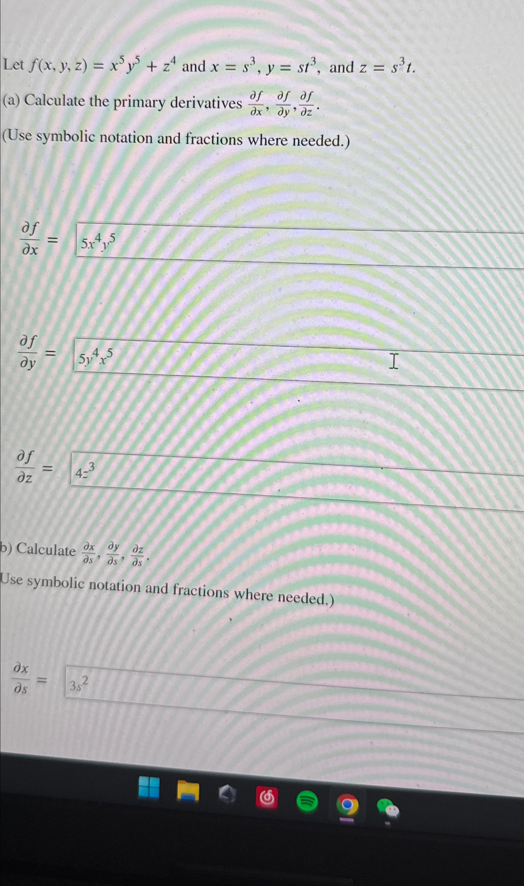 Solved Let f(x,y,z)=x5y5+z4 ﻿and x=s3,y=st3, ﻿and z=s3t.(a) | Chegg.com