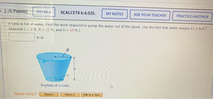 Solved . [-16 Points) DETAILS SCALCET8 6.4.025. MY NOTES ASK | Chegg.com Solved . [-16 Points) DETAILS SCALCET8 6.4.025. MY NOTES ASK | Chegg.com