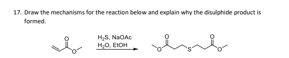 Solved 17. Draw the mechanisms for the reaction below and | Chegg.com