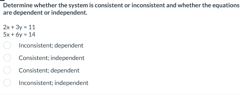 Solved Determine whether the system is consistent or | Chegg.com