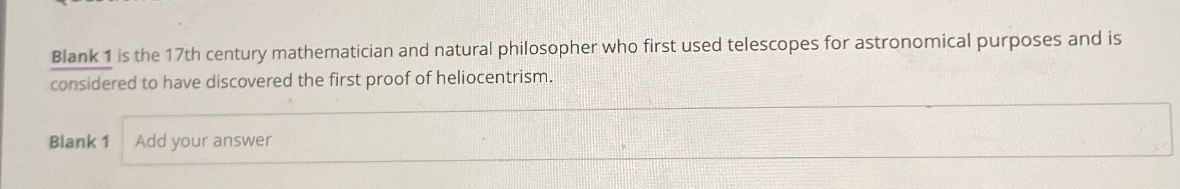 Solved Blank 1 ﻿is the 17th century mathematician and | Chegg.com