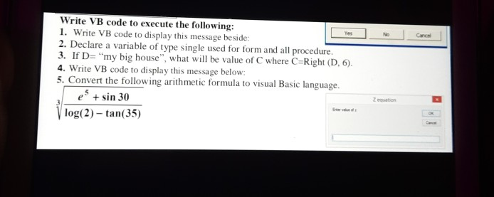 Write Vb Code To Execute The Following 1 Write Vb