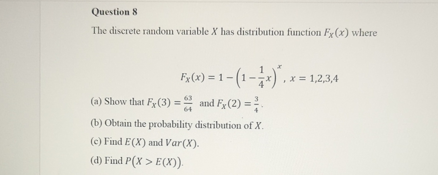 Solved Question 8The discrete random variable x ﻿has | Chegg.com