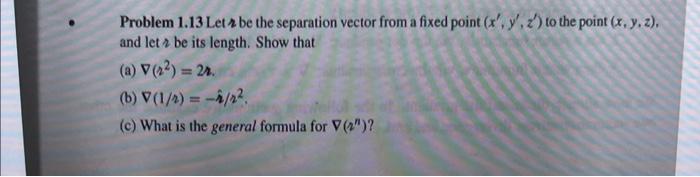 Solved Problem 1.13 Let r be the separation vector from a | Chegg.com